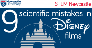 9 Scientific Mistakes in Disney and Pixar | STEM Newcastle
